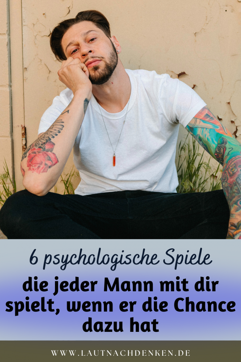 6 psychologische Spiele, die jeder Mann mit dir spielt, wenn er die ...