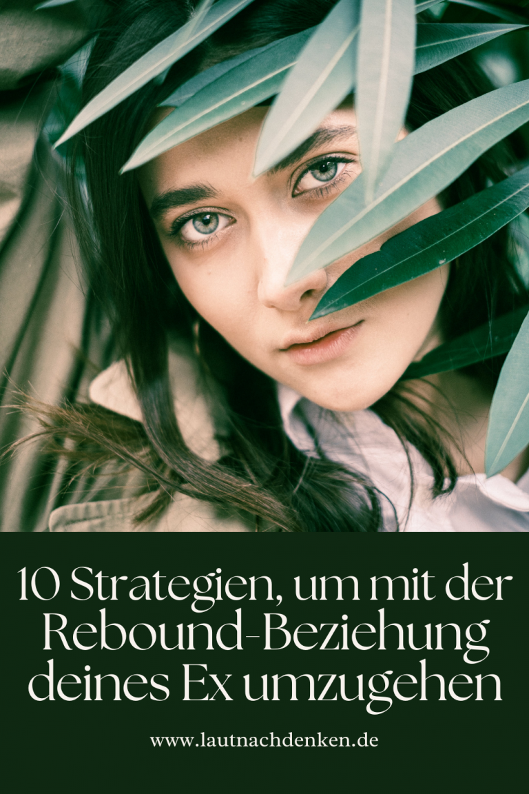 10 Strategien, um mit der Rebound-Beziehung deines Ex umzugehen