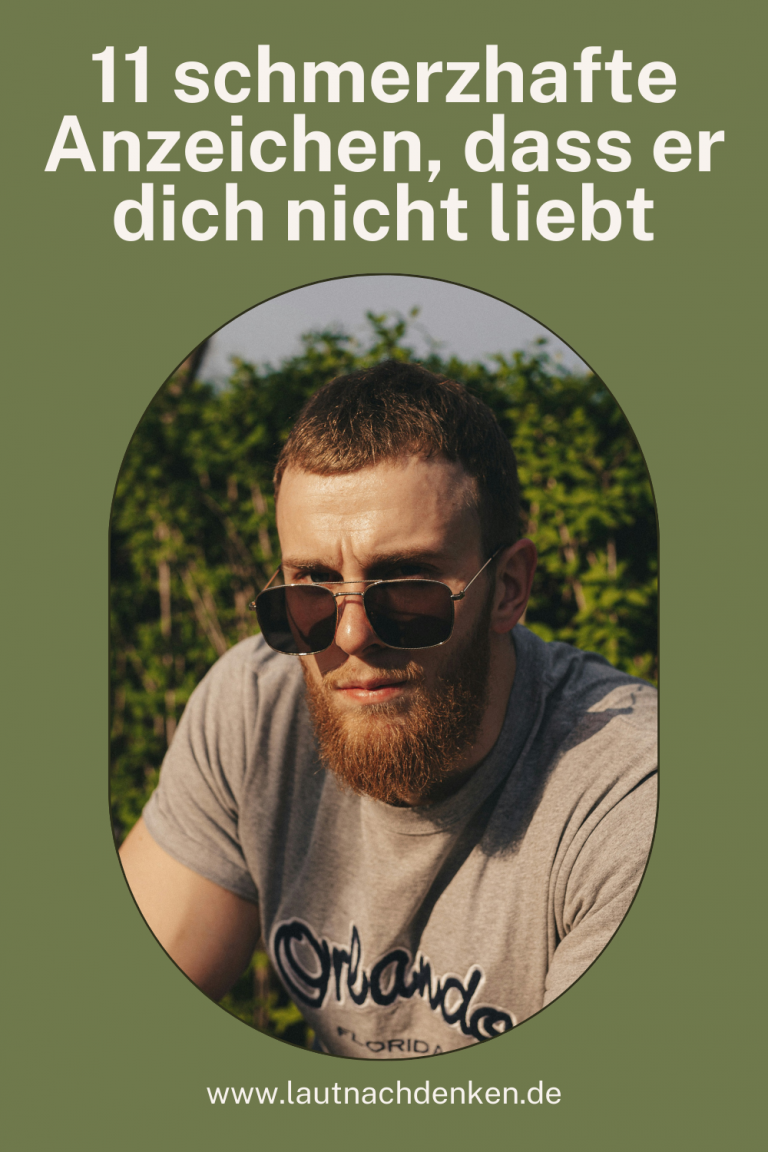 11 schmerzhafte Anzeichen, dass er dich nicht liebt