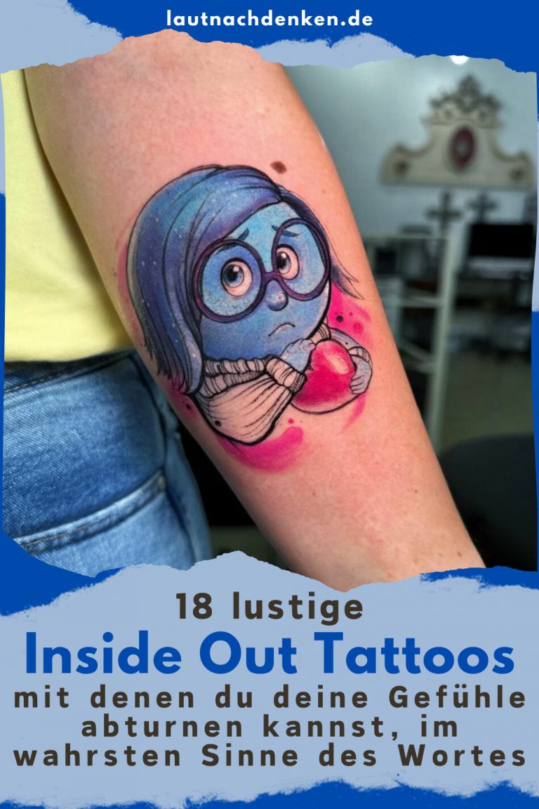 18 lustige Inside-Out-Tattoos, mit denen du deine Gefühle abturnen ...