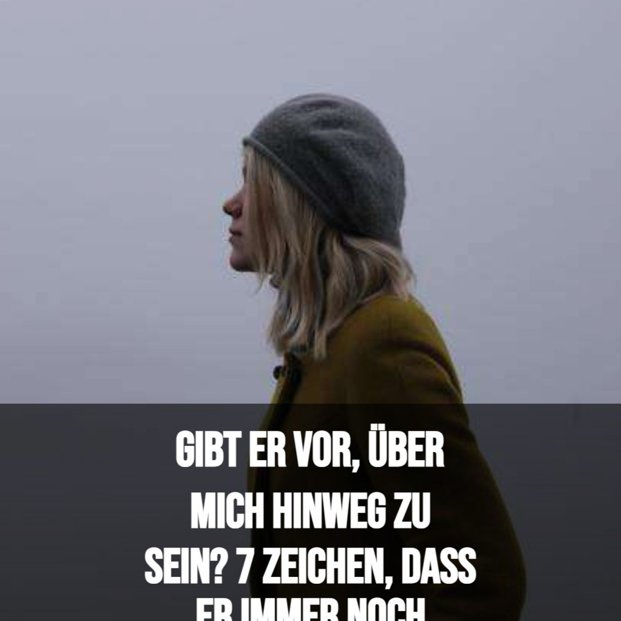 Gibt er vor, über mich hinweg zu sein? 7 Zeichen, dass er immer noch leidet