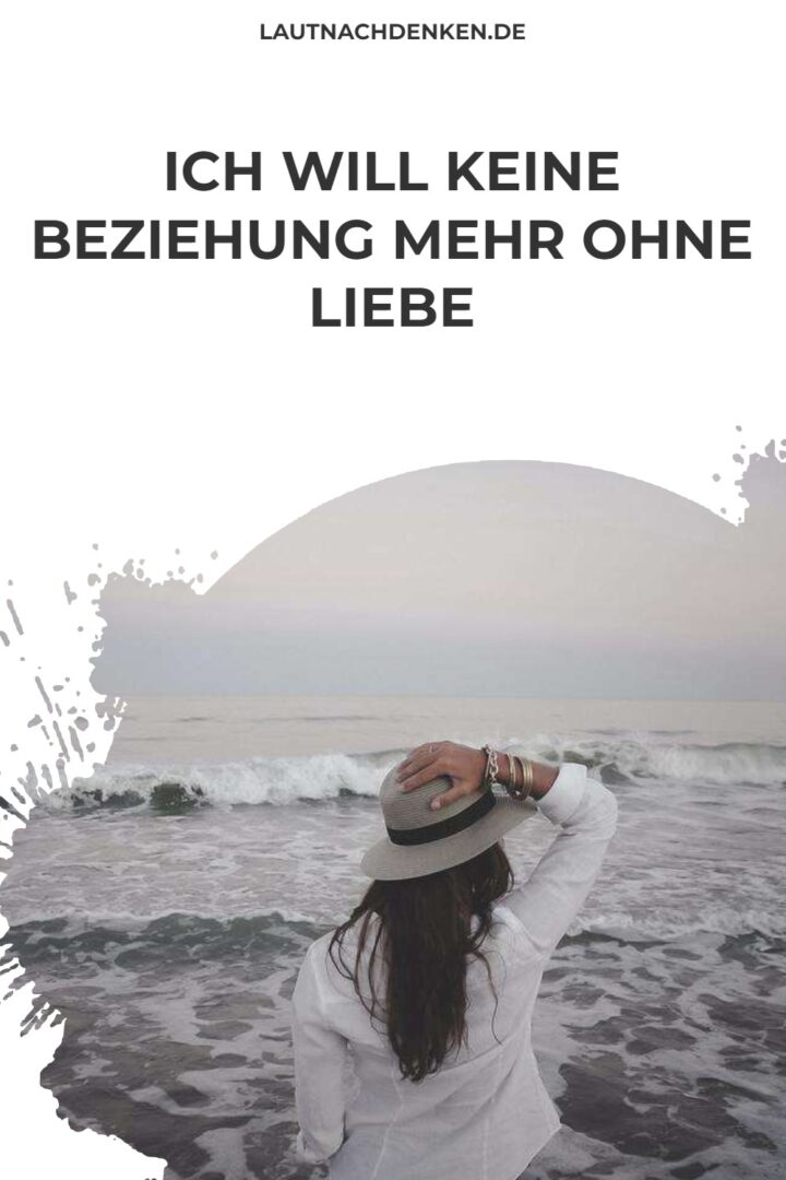 Ich Will Keine Beziehung Mehr