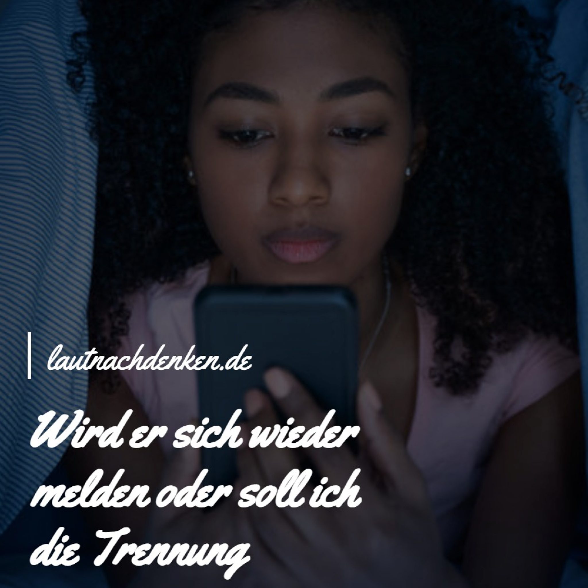 Wird er sich wieder melden oder soll ich die Trennung akzeptieren?